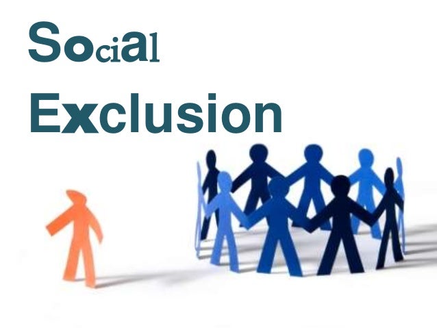 Social exclusion