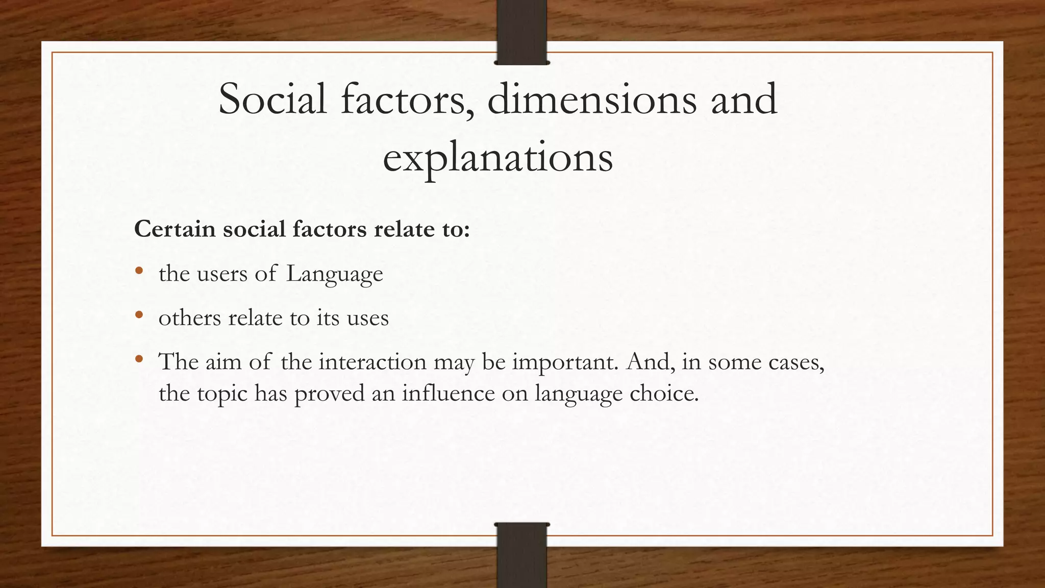 Social factors, dimensions and explanations | PPTX