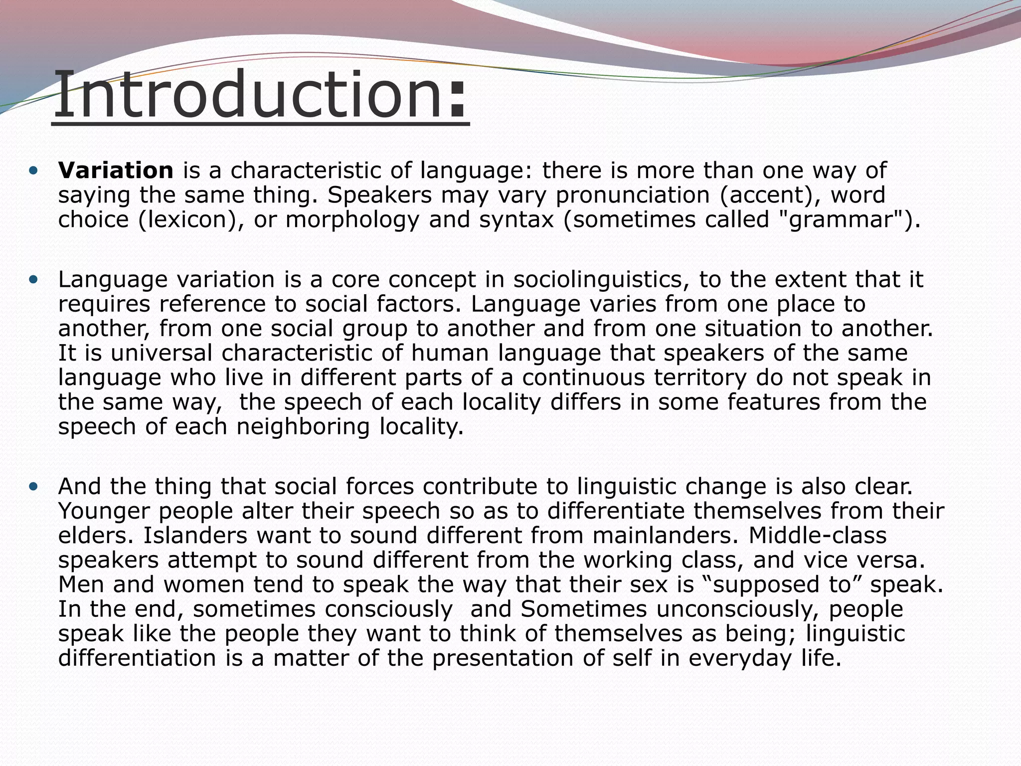 Social factors governing language variation | PPTX
