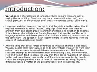 Social factors governing language variation | PPTX