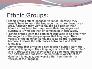 Social factors governing language variation | PPTX
