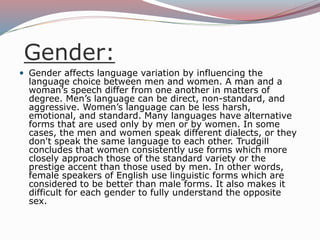 Social factors governing language variation | PPTX