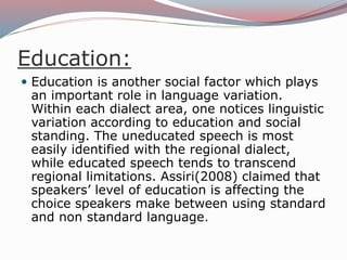 Social factors governing language variation | PPTX
