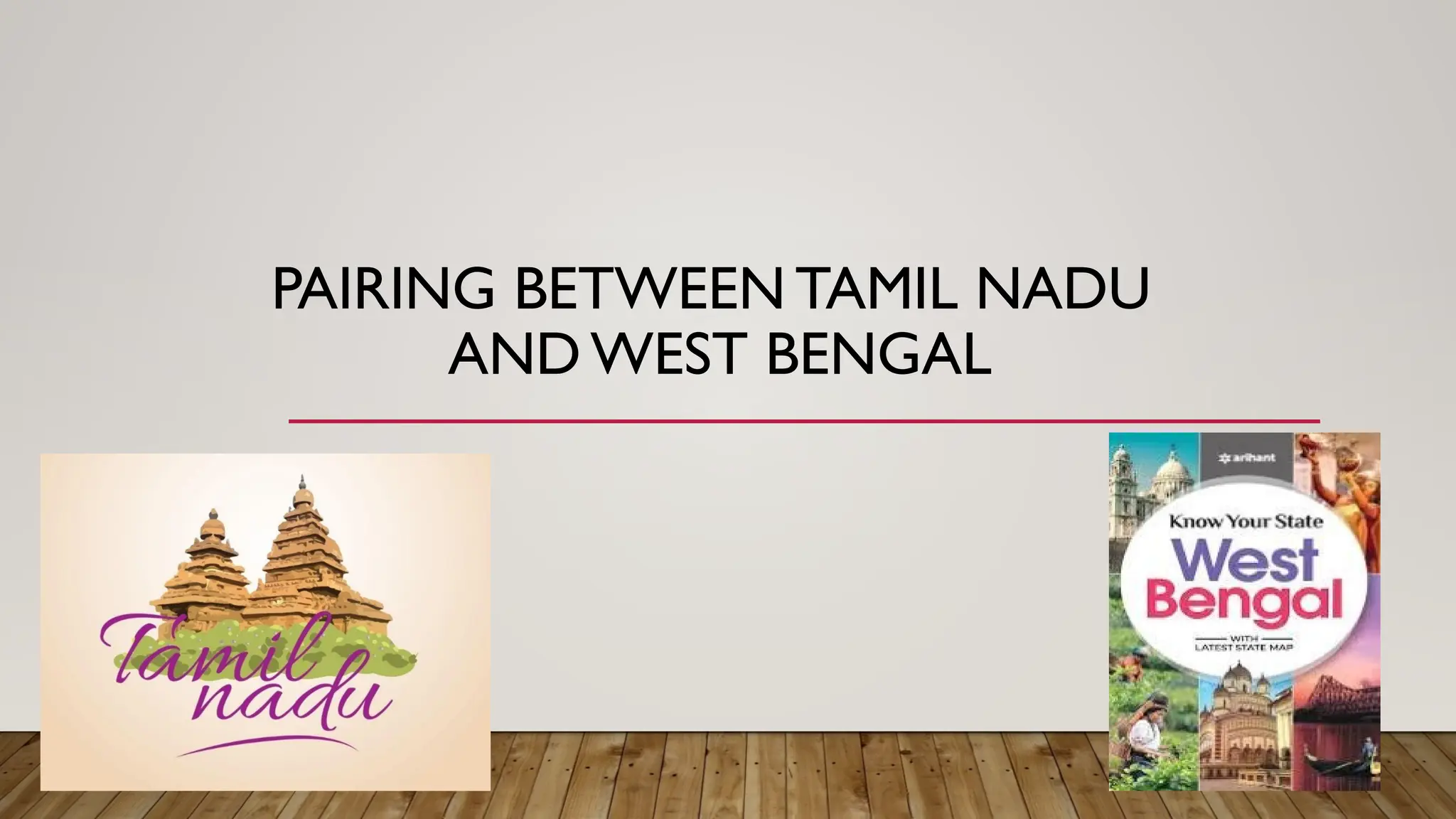 Social project on pairing states Tamilnadu andwest Bengal | PPTX