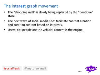 Social Fresh 2012: Fragmentation: The Future of Social Media Networks | PPT