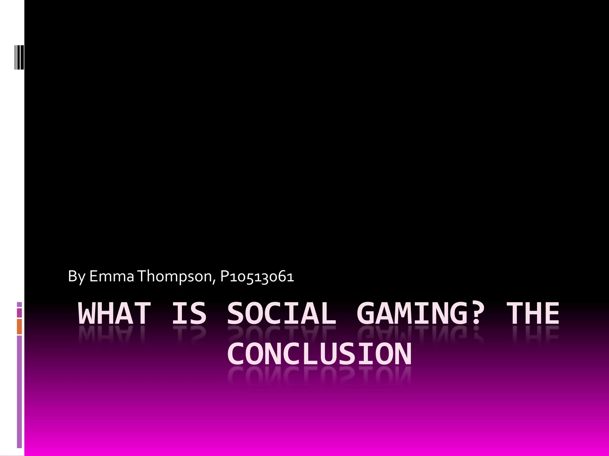 Social games conclusion | PPTX