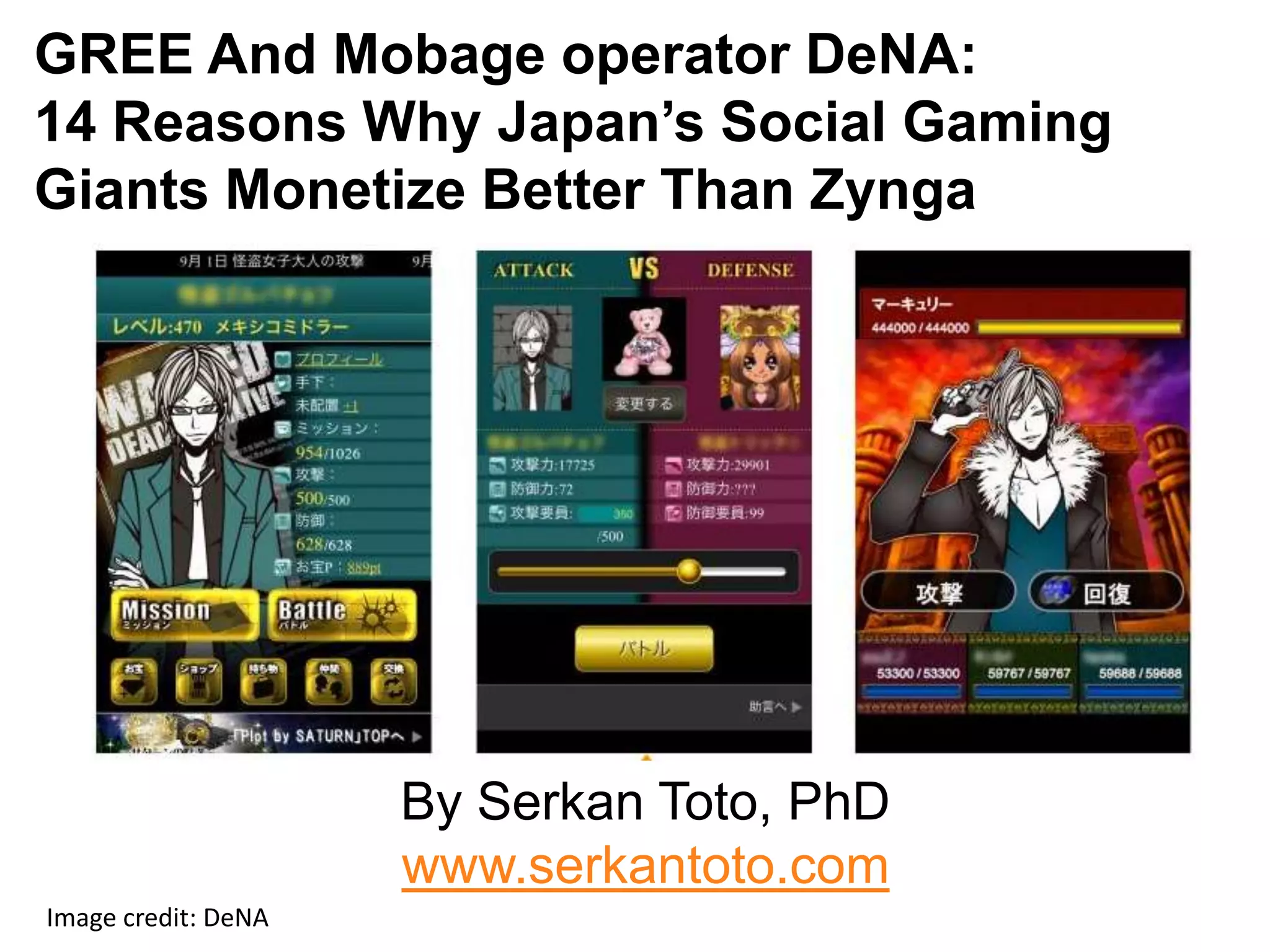 Social Games: Why GREE And Mobage Operator DeNA Monetize Better Than Zynga | PPT