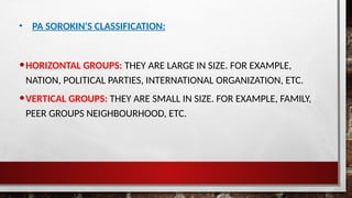 SOCIAL GROUP.pptx- introduction, definition, classification and ...