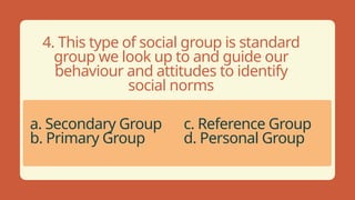 Social Groups.pptx Understanding Culture, society and politics | PPTX