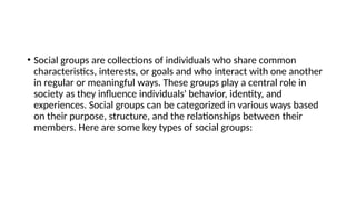 SOCIAL GROUPS.pptx UNDERSTANDING, CULTURE SOCIETY | PPTX