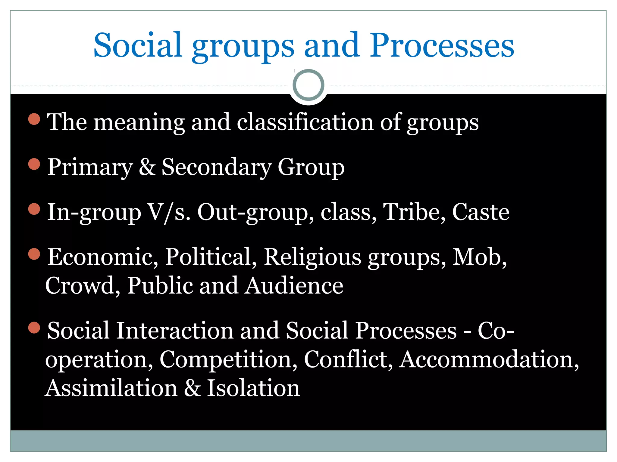 Social groups and processes | PPT