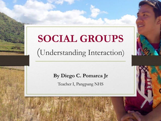 Social groups by diego pomarca | PPT