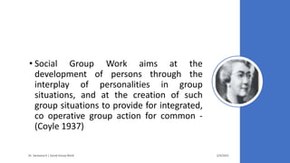 Concept of Social Group Work | PPTX