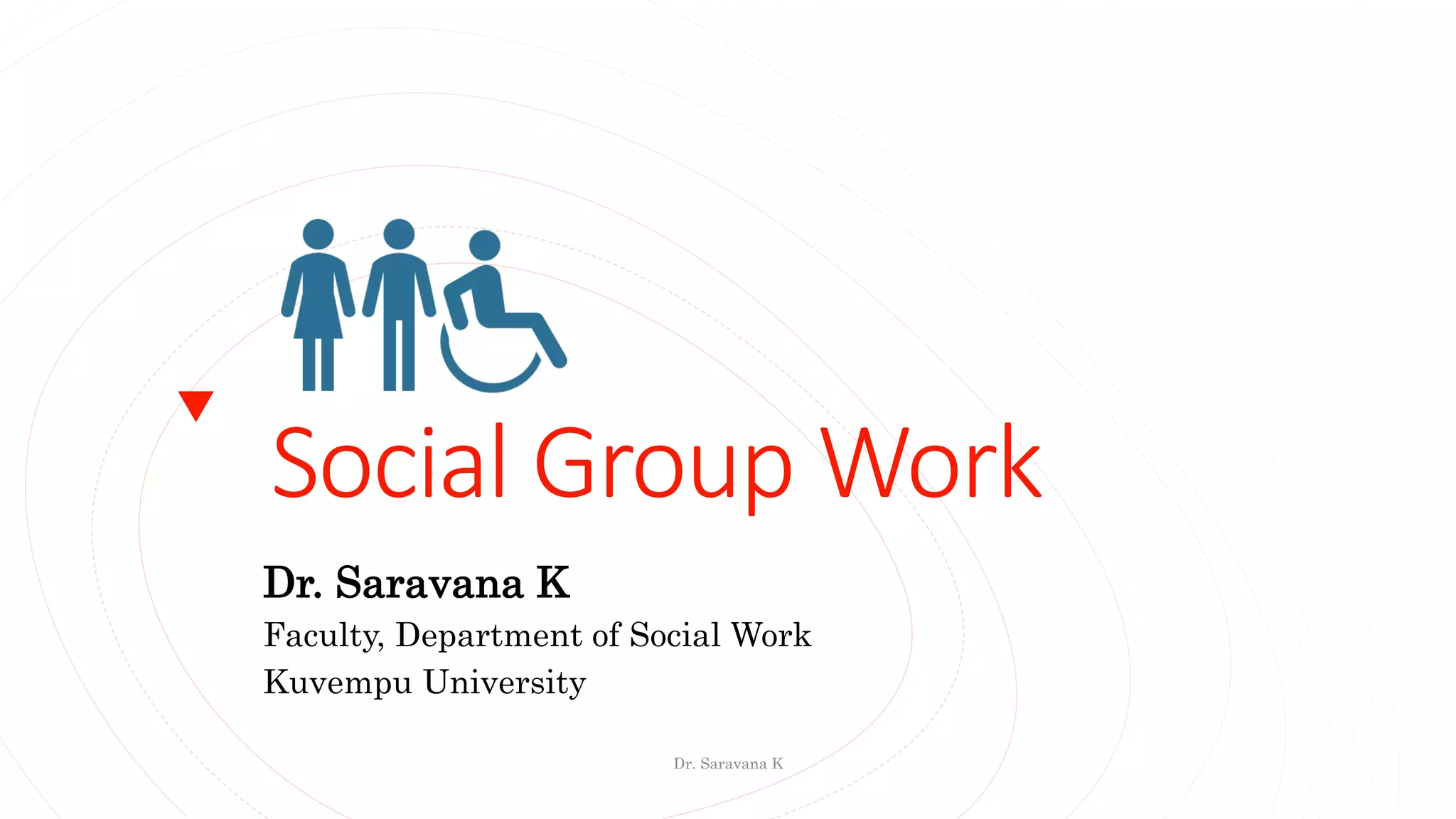 Social Group Work Meaning Definition | PPTX