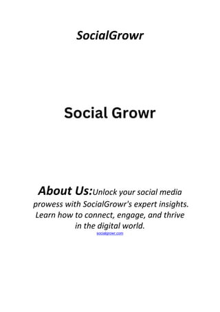 Social Growr.pdf | Social Networking | Internet
