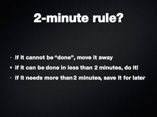 Social networks and the 2-minute rule | PPT