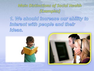 Social Health Examples