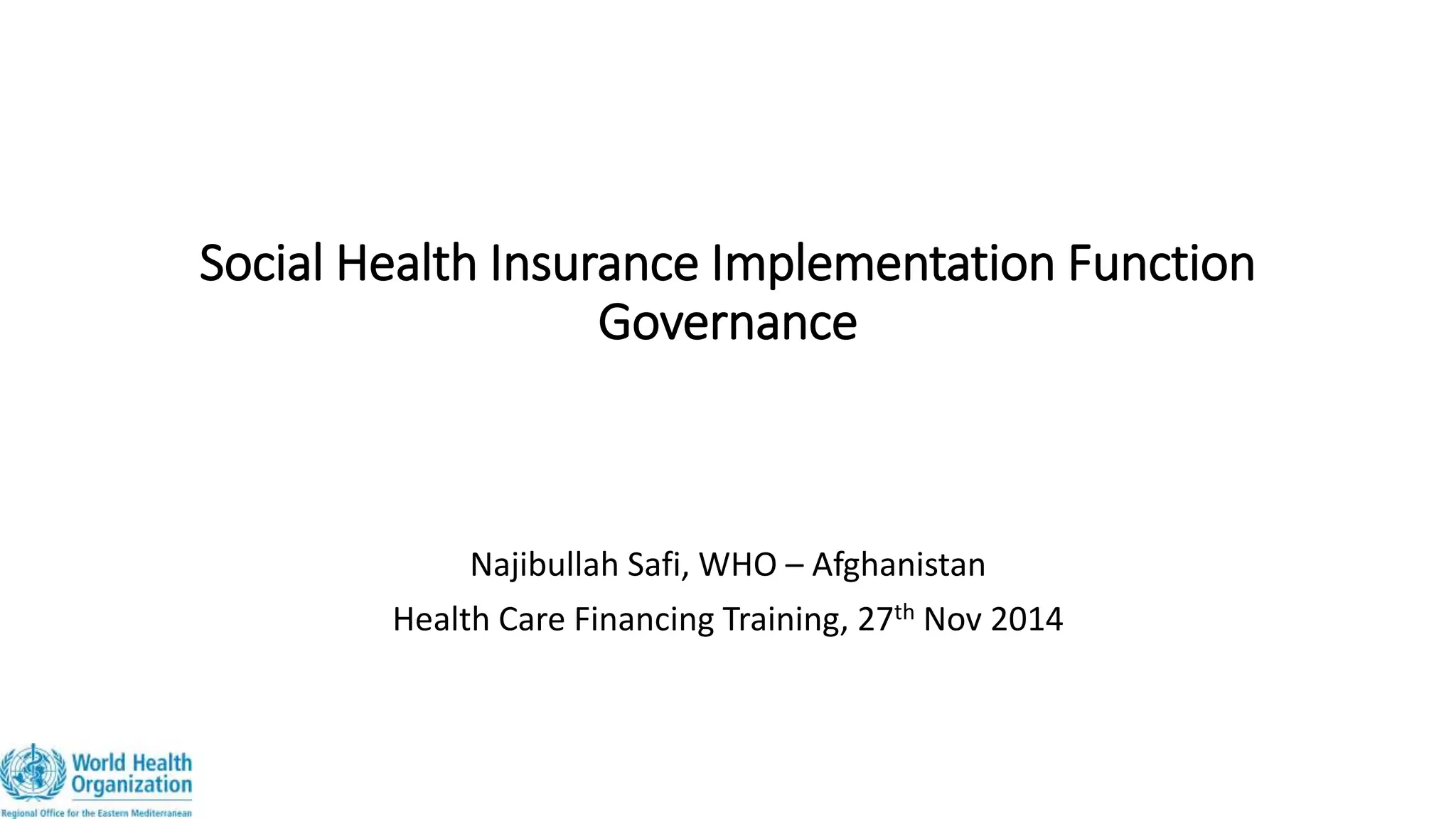 Social health insurance implementation function governance | PPT