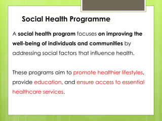 Social Health Programme. social and pharmacypptx | PPTX
