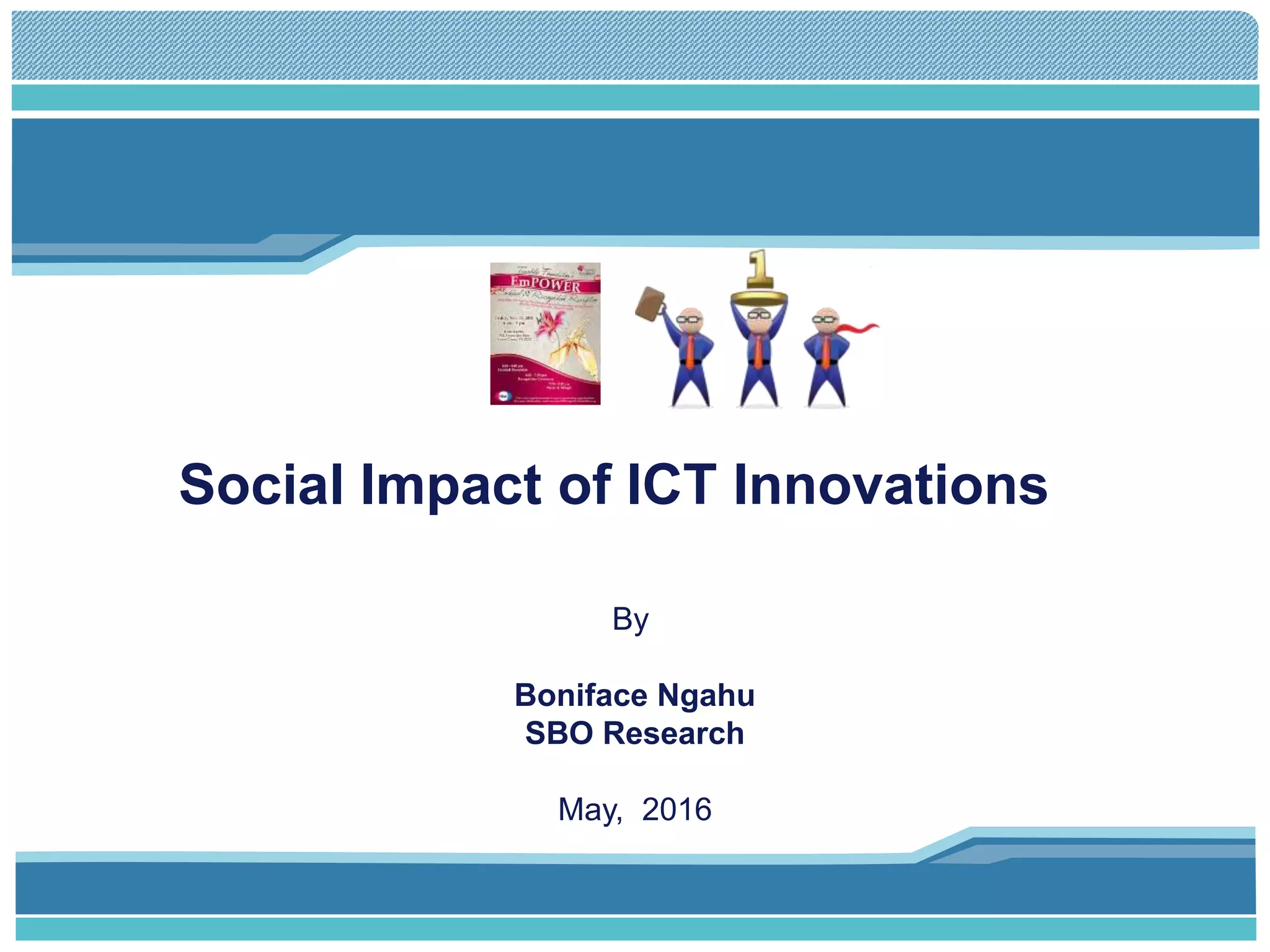 Social impact of ICT innovations | PPTX