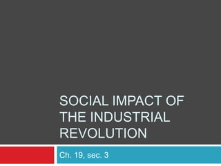 Social impact of the industrial revolution | PPTX