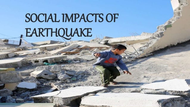 Social impacts of earthquake