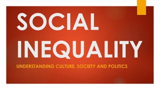UCSP module Social Inequality for grade 12 | PPTX