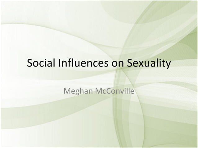 Social Influences On Sexuality Ppt