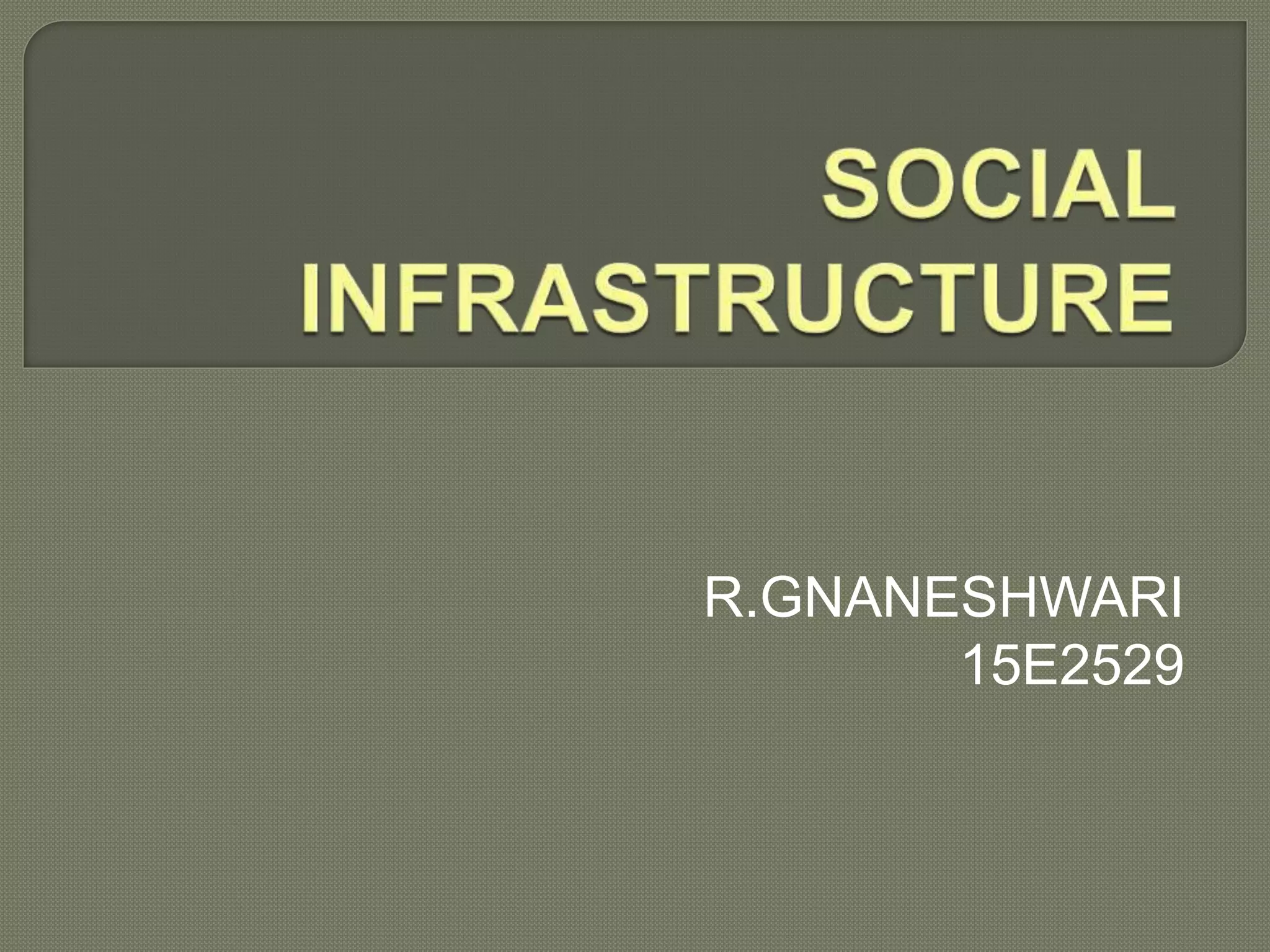 Social infrastructure | PPTX