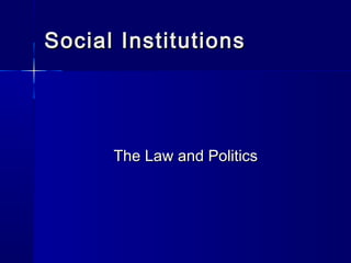 Social institutions ( Sociology ) | PPT