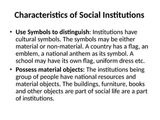 SOCIAL INSTITUTIONS sociology 2 notes ba llb3 sem | PPTX