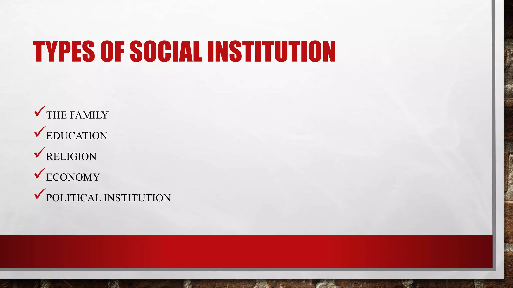 Social institutions ppt | PPTX