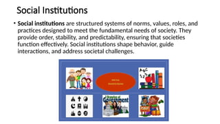 Social Institutions, Social Groups, Formal Organizations.pptx