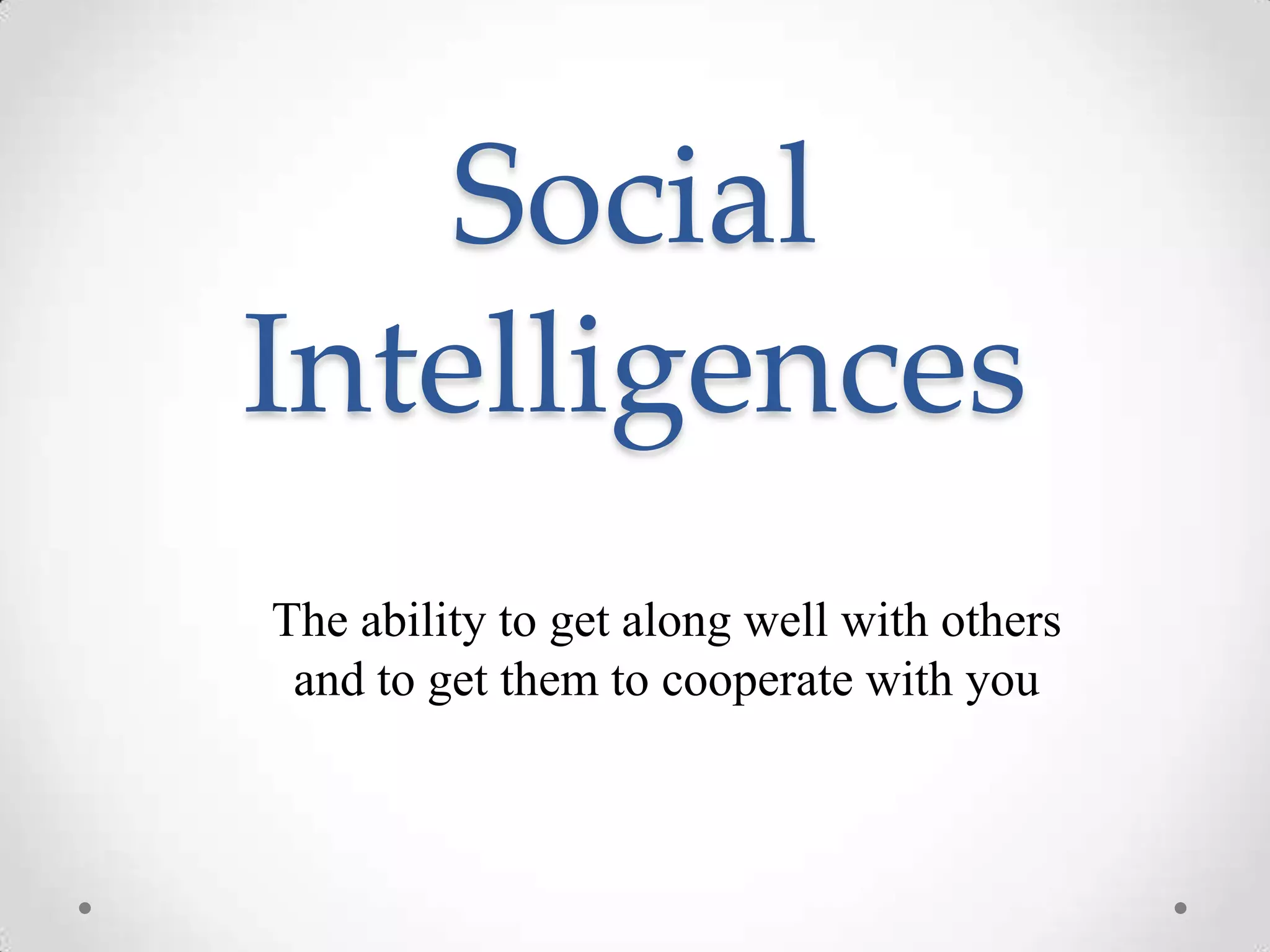 Social intelligences ppt | PPTX