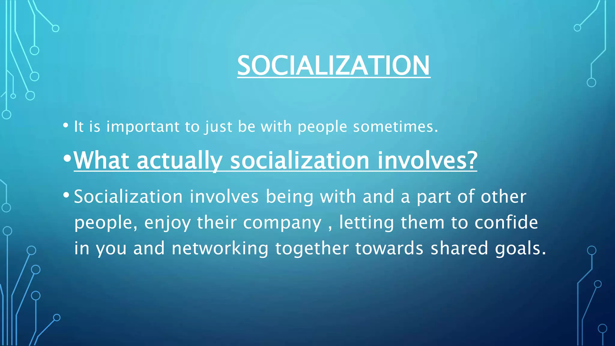 Understanding of Social Interaction and socialization | PPTX