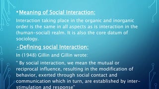 Understanding of Social Interaction and socialization | PPTX