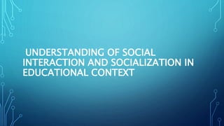 Social interaction | PPT