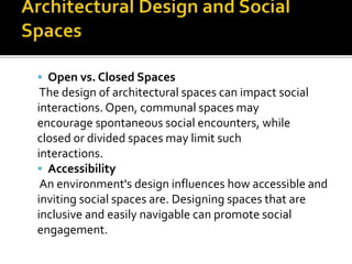 Social interaction and the environment.pptx