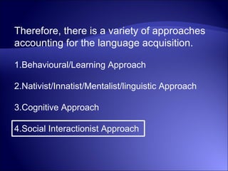 Social Interaction Approach | PPT