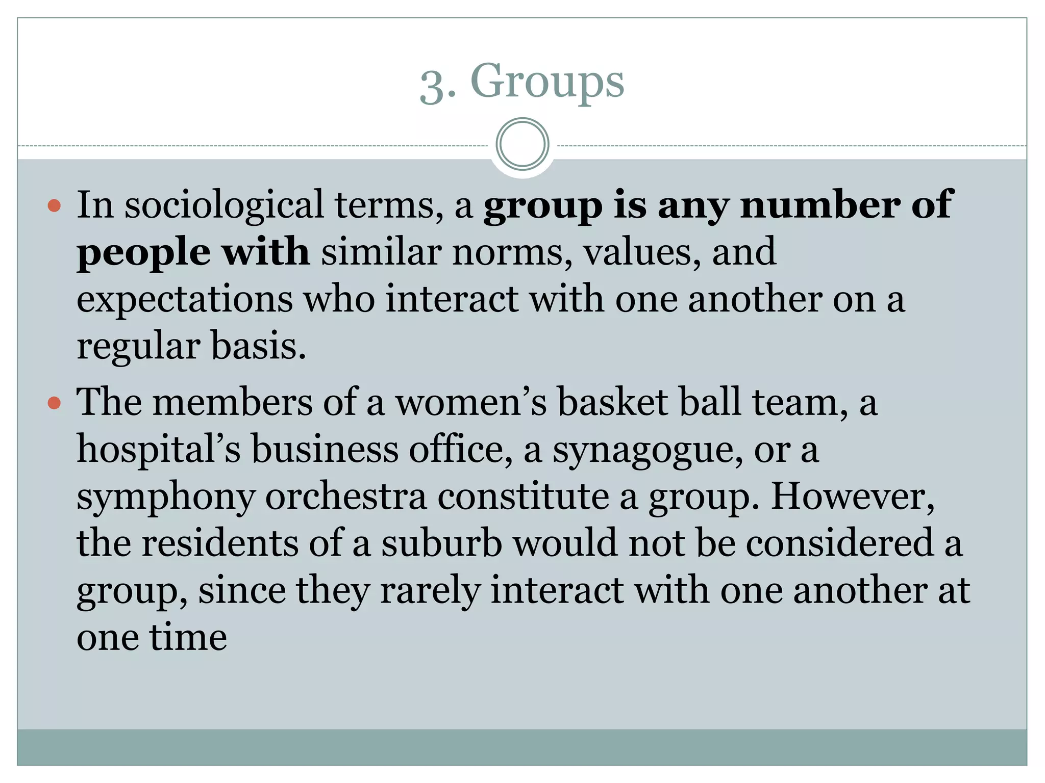 Social interaction, groups, and social structure | PPTX