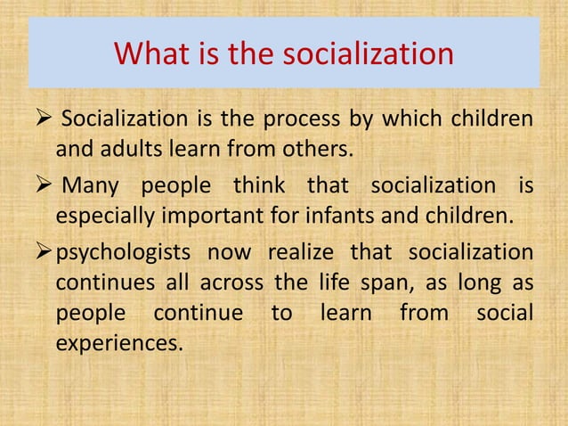 SOCIALIZATION | PDF | Family and Relationships