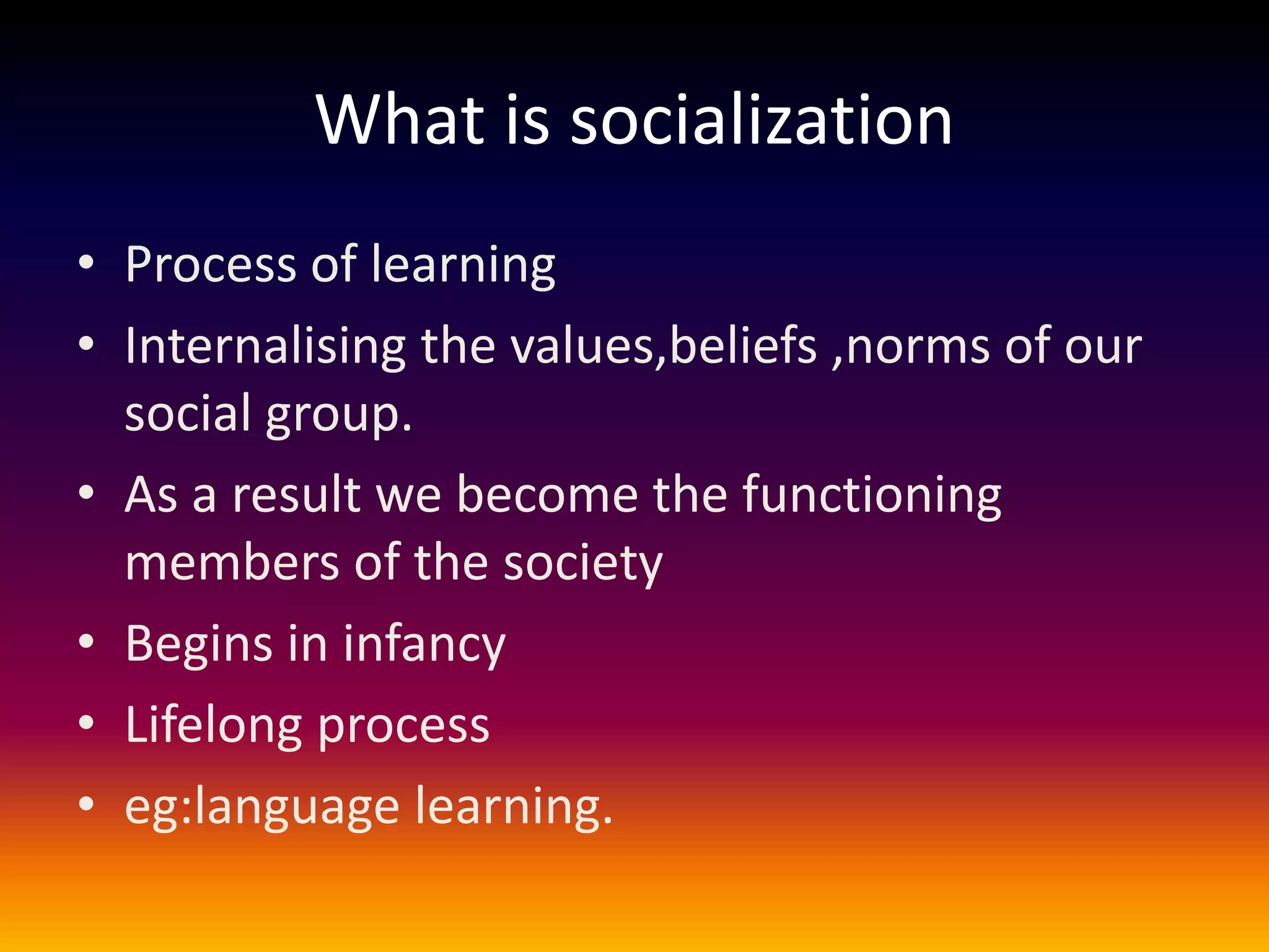 Socialisation definition and types | PPTX
