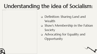 socialism about Bernard Shaw and Arms and the Man | PPTX