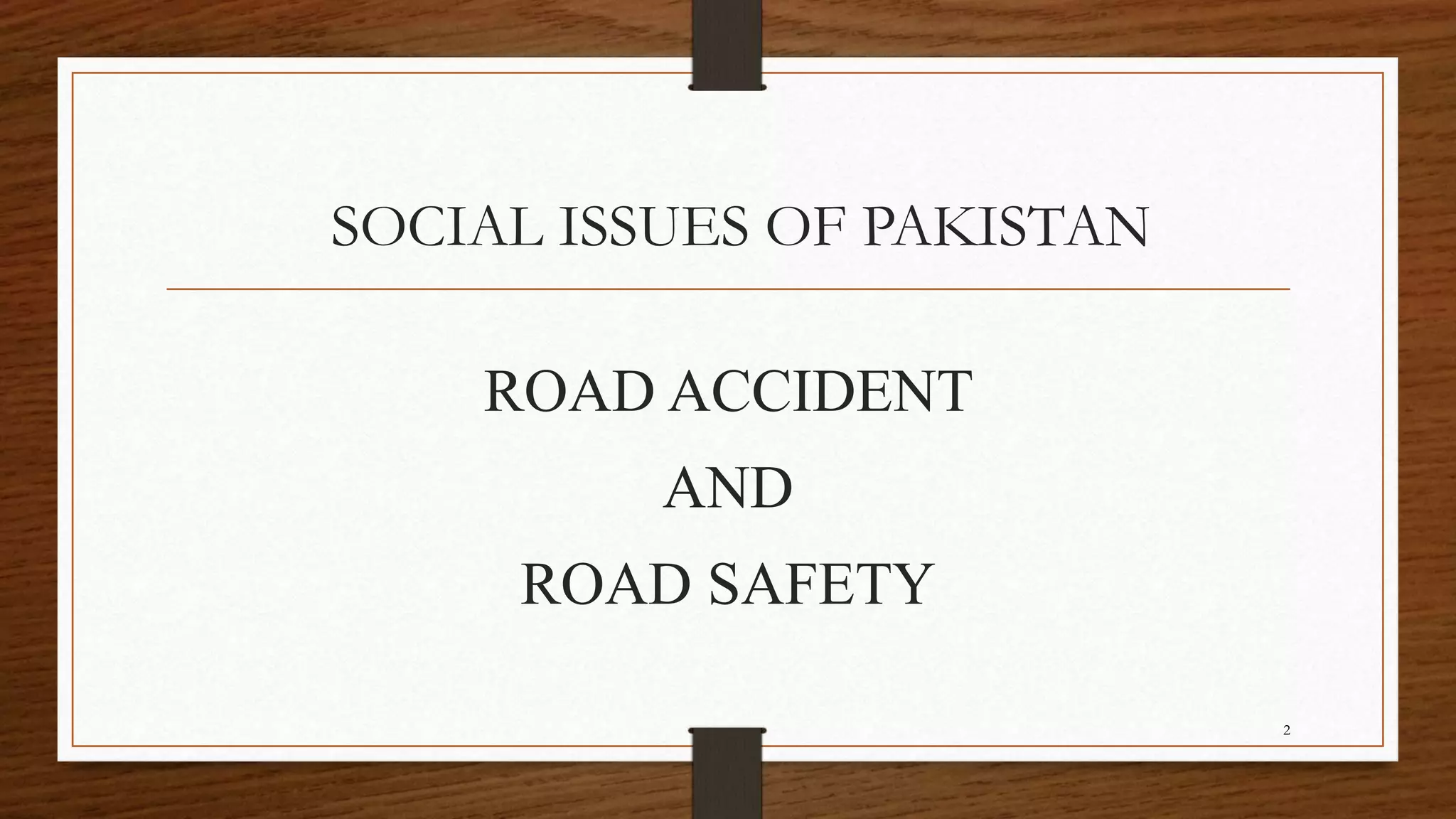 Road Accident and Road Safety | PPTX