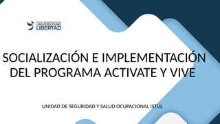 socializacion programa activate y vive.pptx