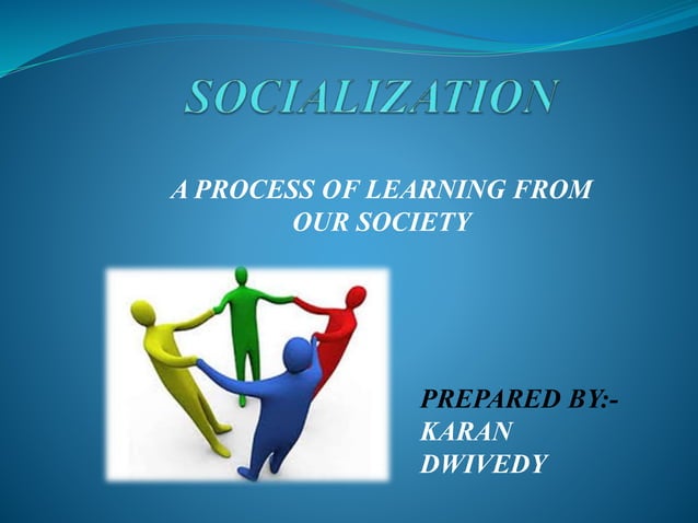 Socialization | PPT