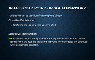 Socialization | PPTX