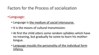 Socialization and its nature , scope and subject matter | PPTX