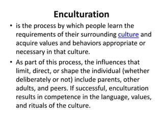 SOCIALIZATION-AND-ENCULTURATION.pptx