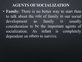 Socialization and its agents | PPTX